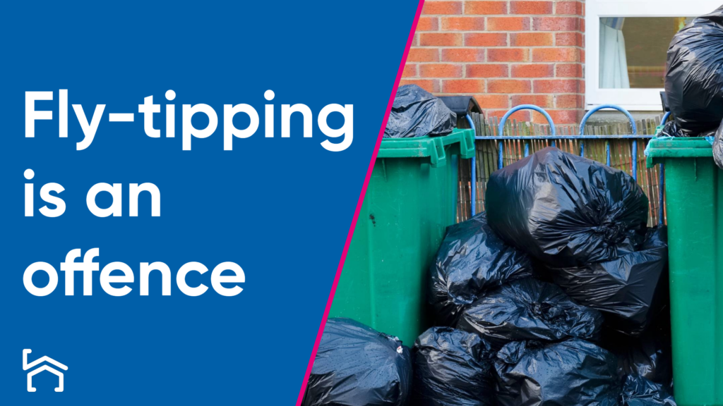 Increase in fly-tipping following the festive period - Homes Plus